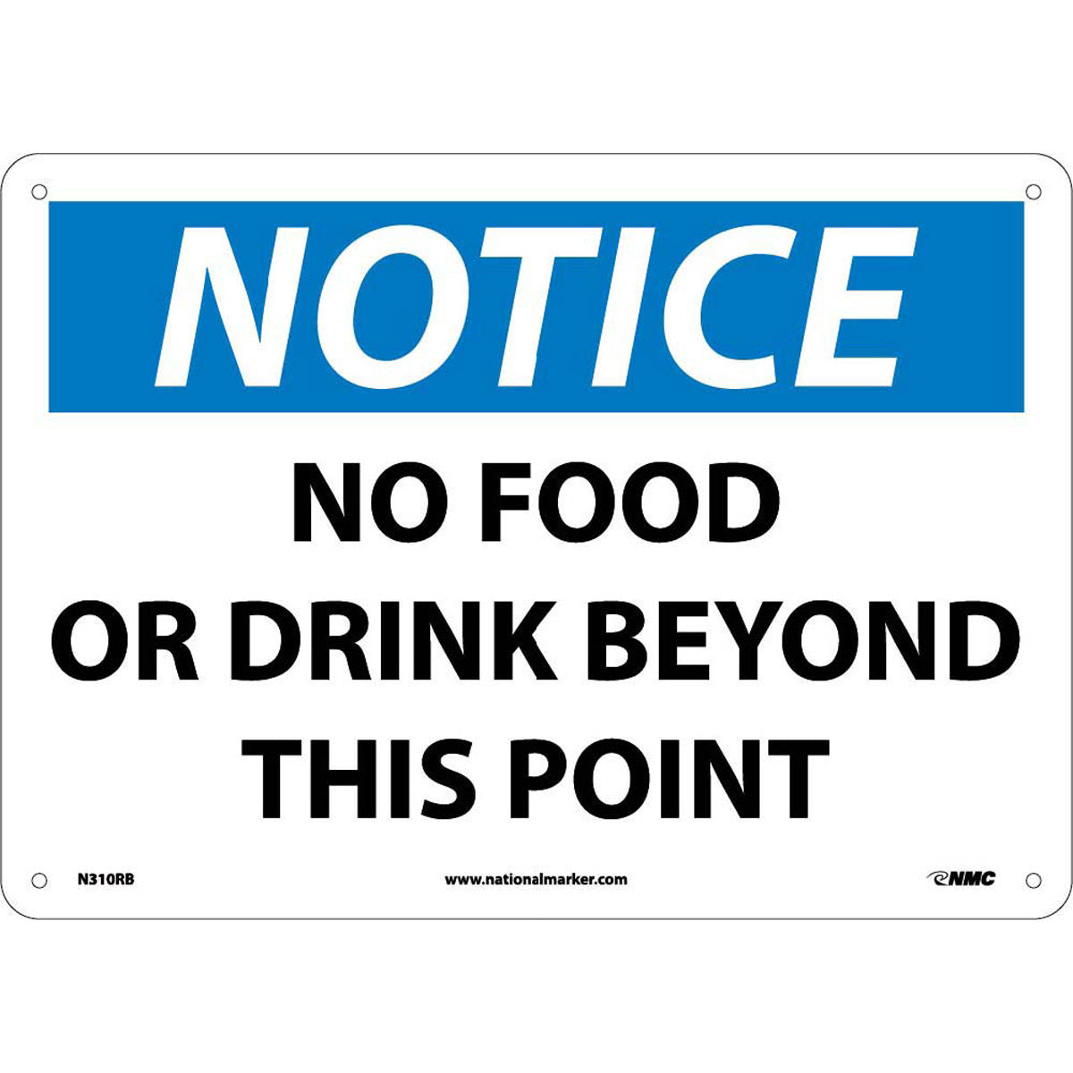NM 10" X 14" White .05" Rigid Plastic Notice Sign "NOTICE NO FOOD OR D